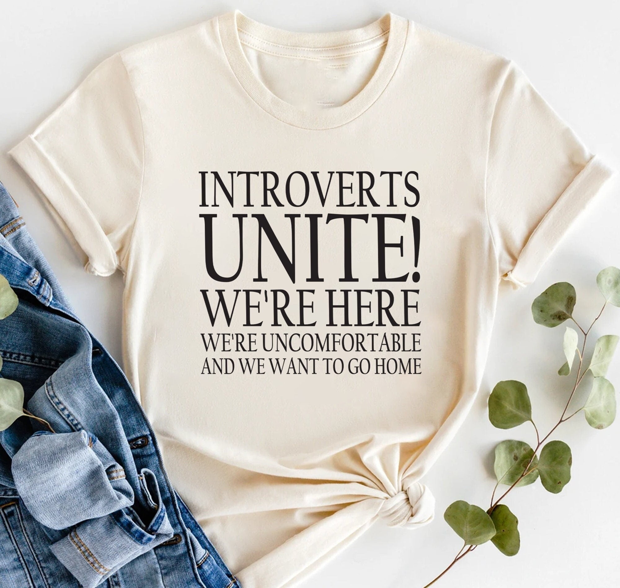 Introverts Unite! We're Here We're Uncomfortable And We Want To Go Home ...