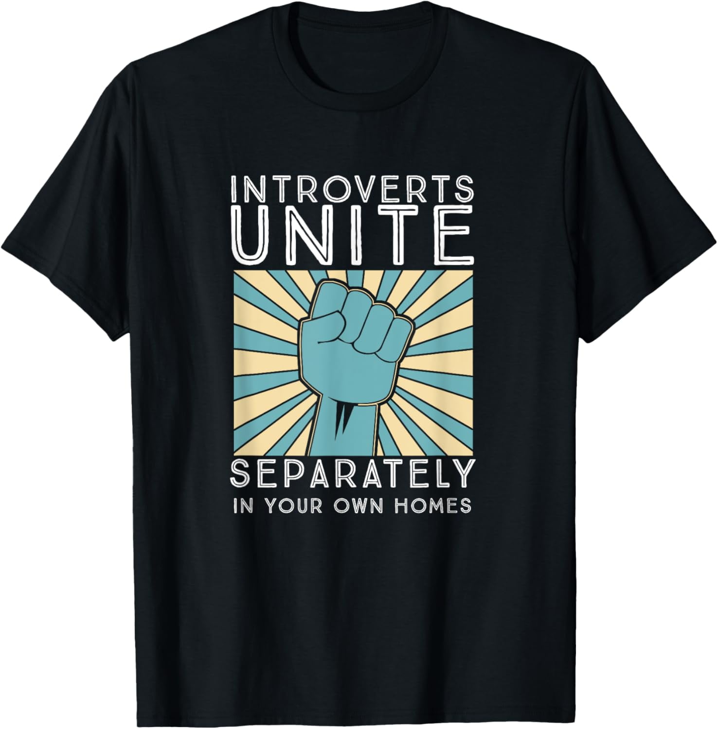 Introverts combine separately in your houses T-Shirt - Walmart.com