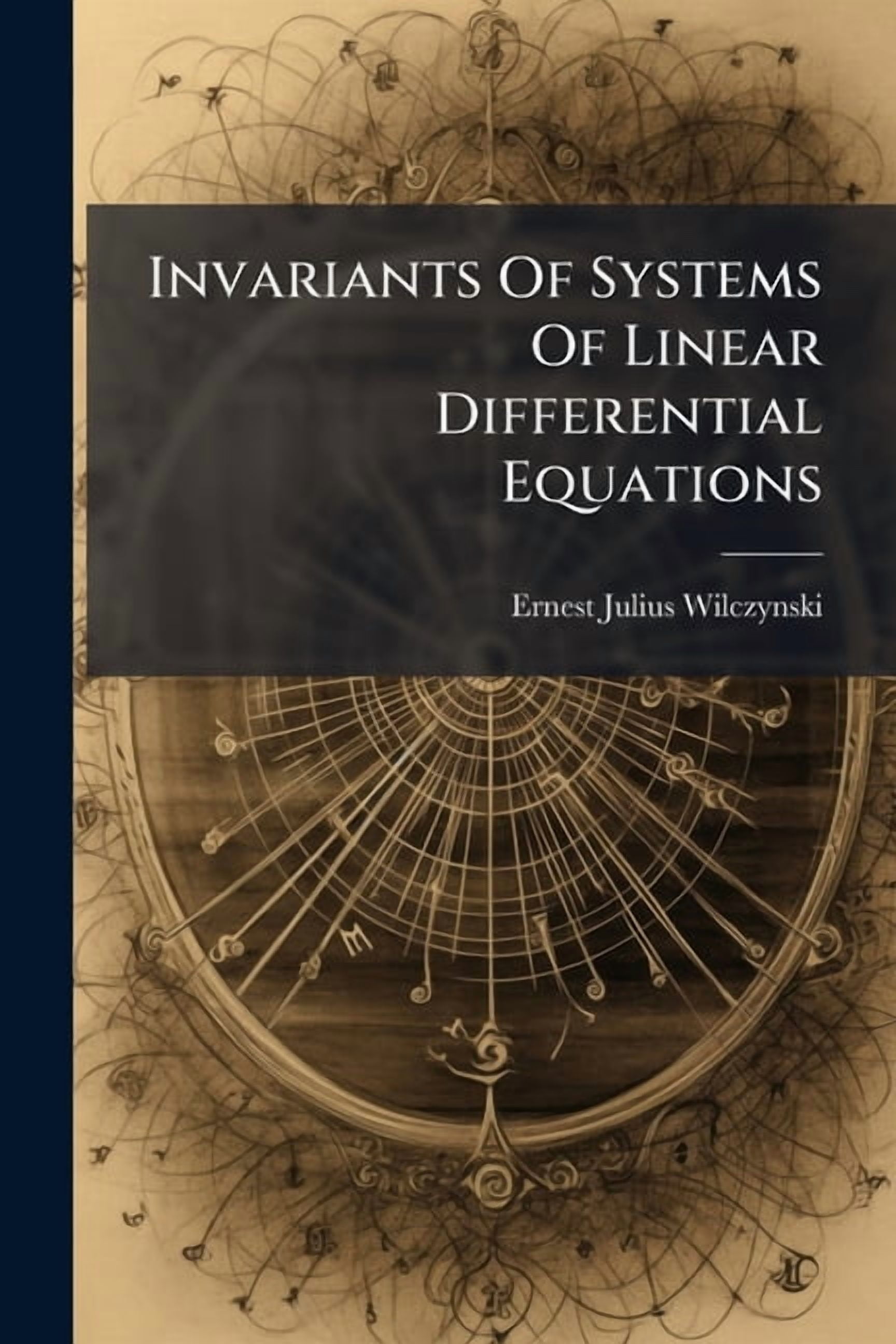 Invariants Of Systems Of Linear Differential Equations, (Paperback ...