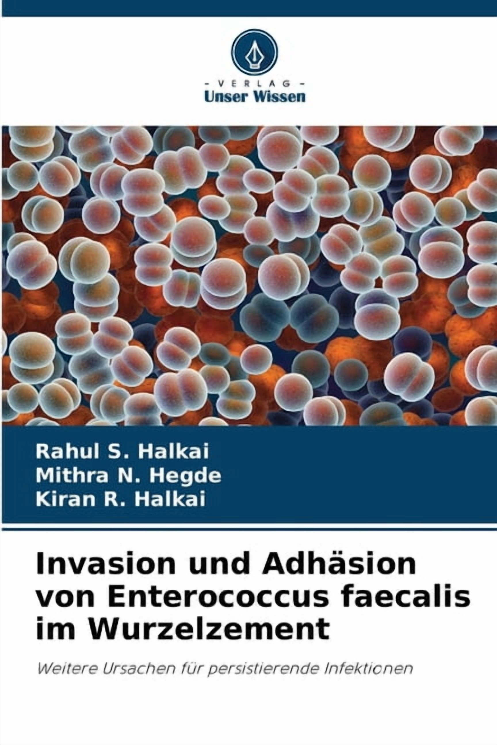 Invasion und AdhÃ¤sion von Enterococcus faecalis im Wurzelzement, (Paperback) - Walmart.com