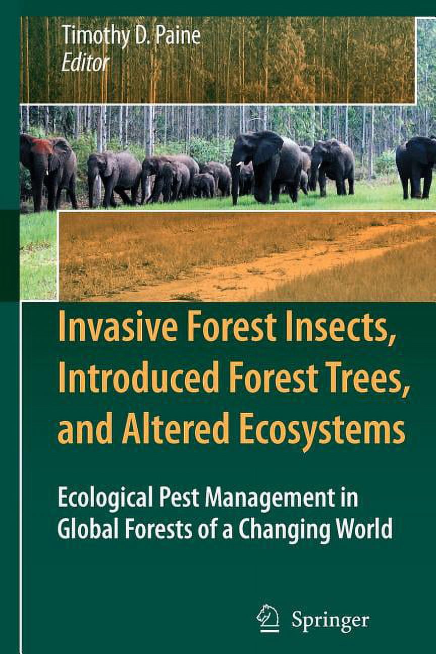 Invasive Forest Insects, Introduced Forest Trees, and Altered Ecosystems: Ecological Pest ...