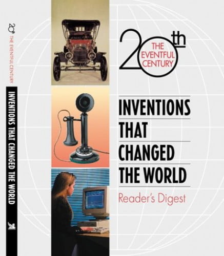Pre-Owned Inventions That Changed the World (The Eventful 20th Century ...