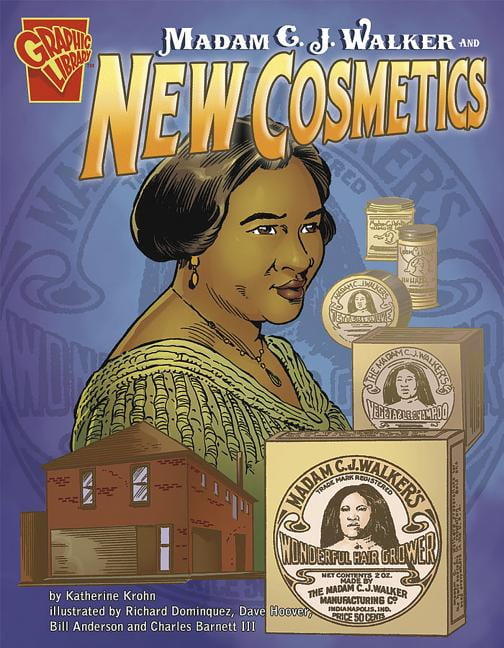 Inventions and Discovery Madam C. J. Walker and New Cosmetics ...