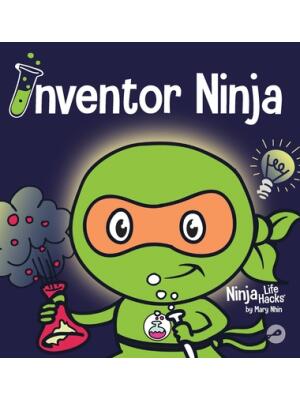 Inventor Ninja : A Children's Book About Creativity and Where Ideas ...