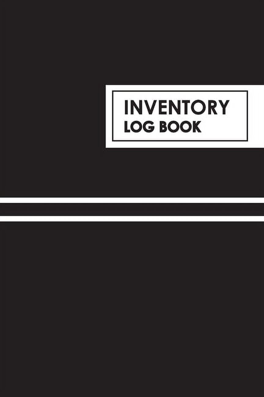 Inventory Log Book 6x9: Inventory Log book : home inventory record book ...