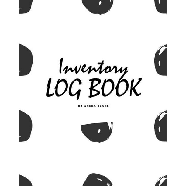 Inventory Log Book for Business (8x10 Softcover Log Book / Tracker ...