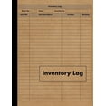 Inventory Log: Large Inventory Log Book - 120 Pages for Business and ...