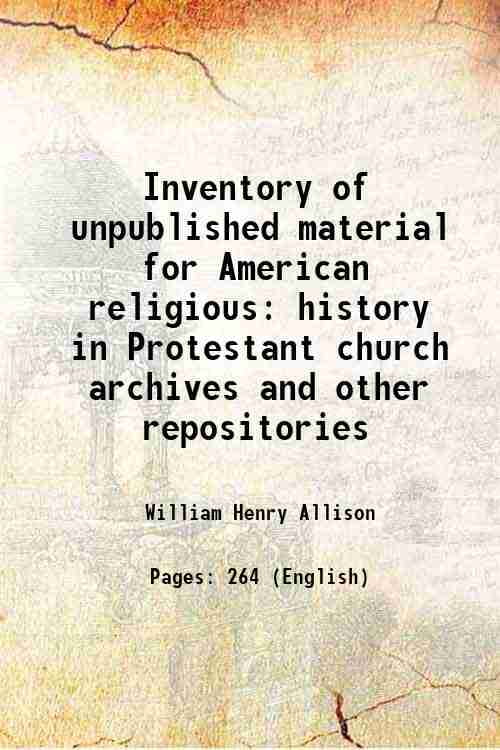Inventory of unpublished material for American religious history in ...