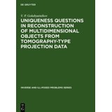 Inverse and Ill-Posed Problems Uniqueness Questions in Reconstruction of Multidimensional ...