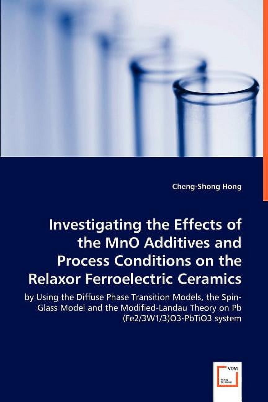 Investigating the Effects of the MnO Additives and Process Conditions ...