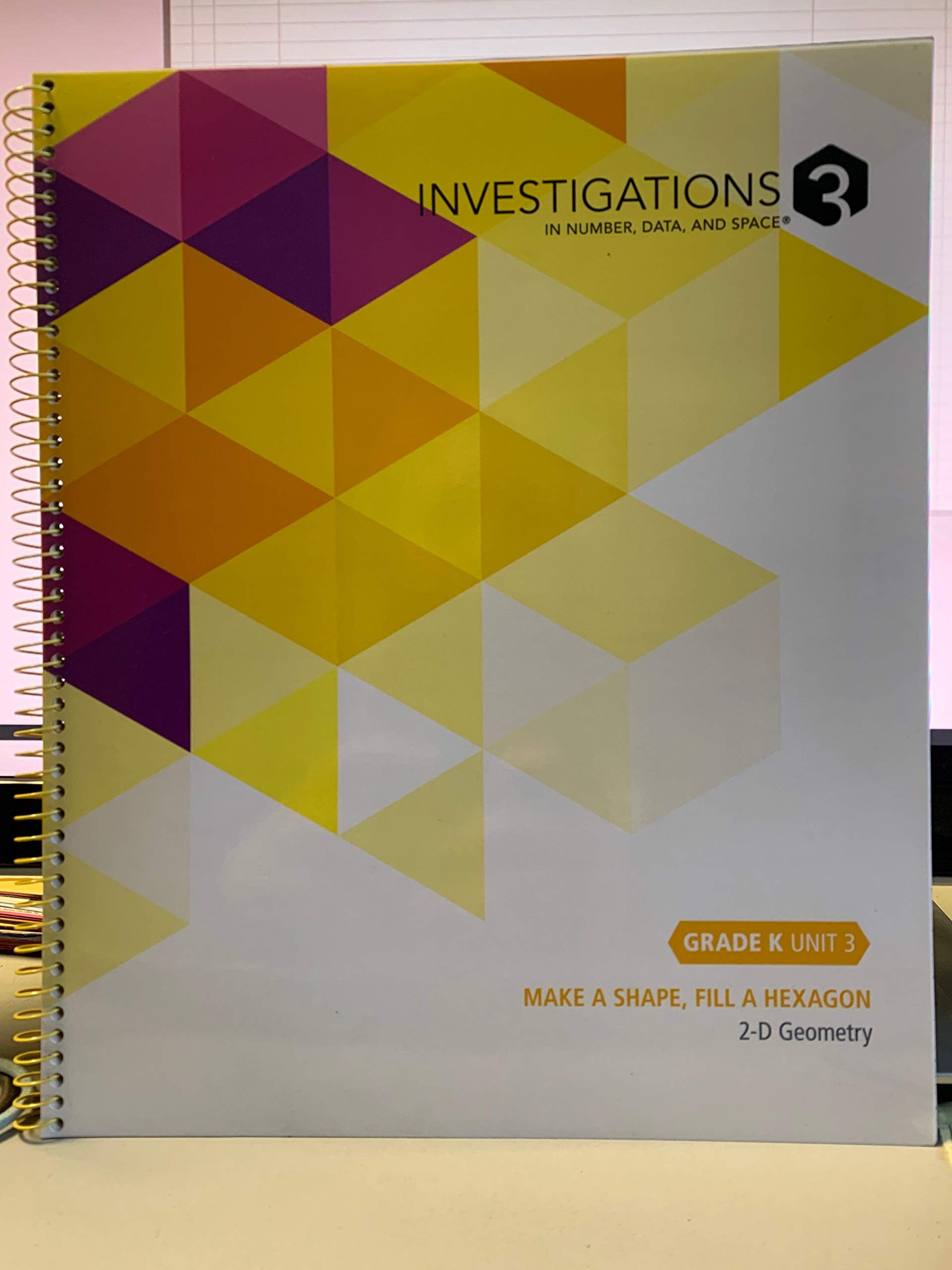Investigations 3 in Number, Data and Space Grade K Unit 3 Make a Shape ...