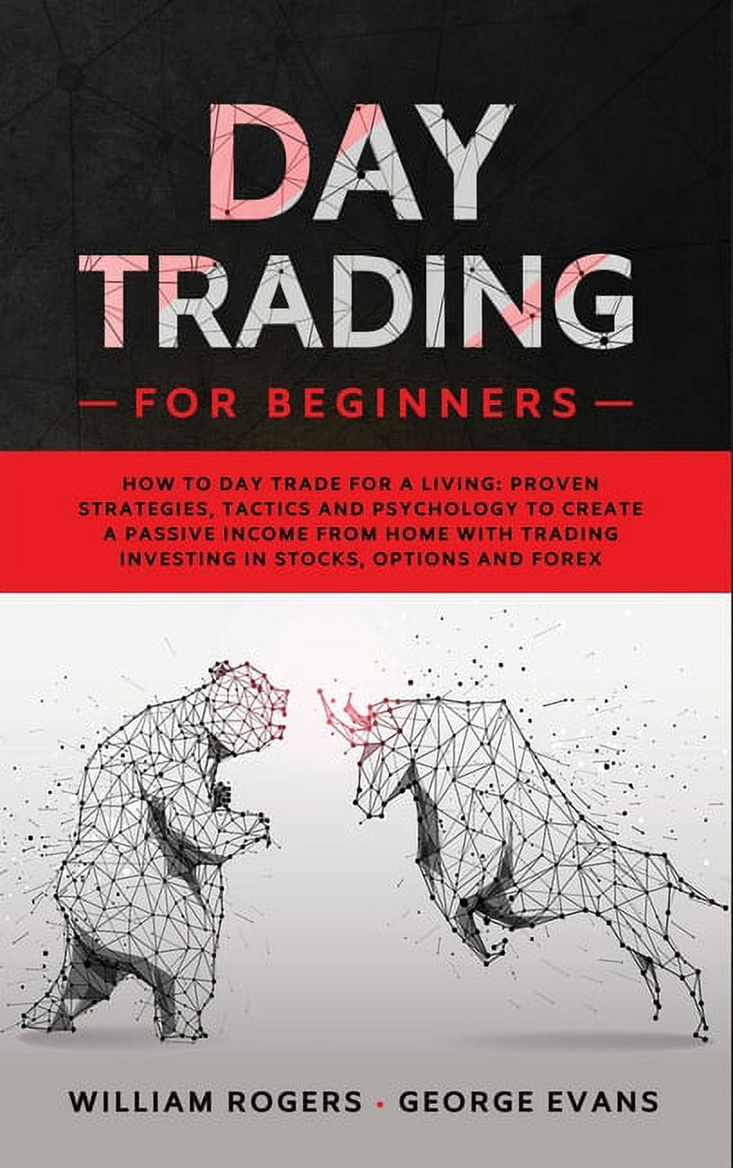 Investing for Beginners: Day Trading for Beginners : How to Day Trade ...