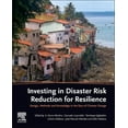 Investing in Disaster Risk Reduction for Resilience: Design, Methods ...
