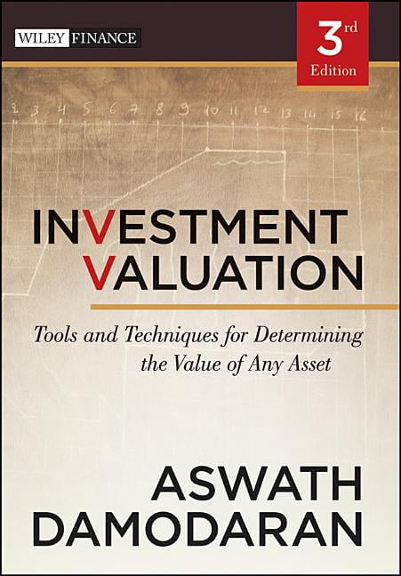 Investment Valuation : Tools and Techniques for Determining the Value ...