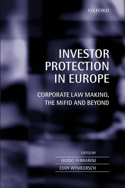 Investor Protection in Europe: Regulatory Competition and Harmonization ...