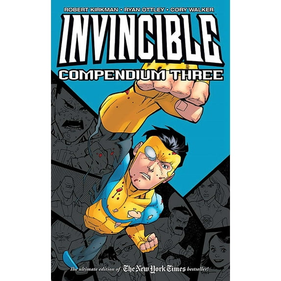 Invincible Compendium Volume 3 - Epic Comic Collection by Robert ...