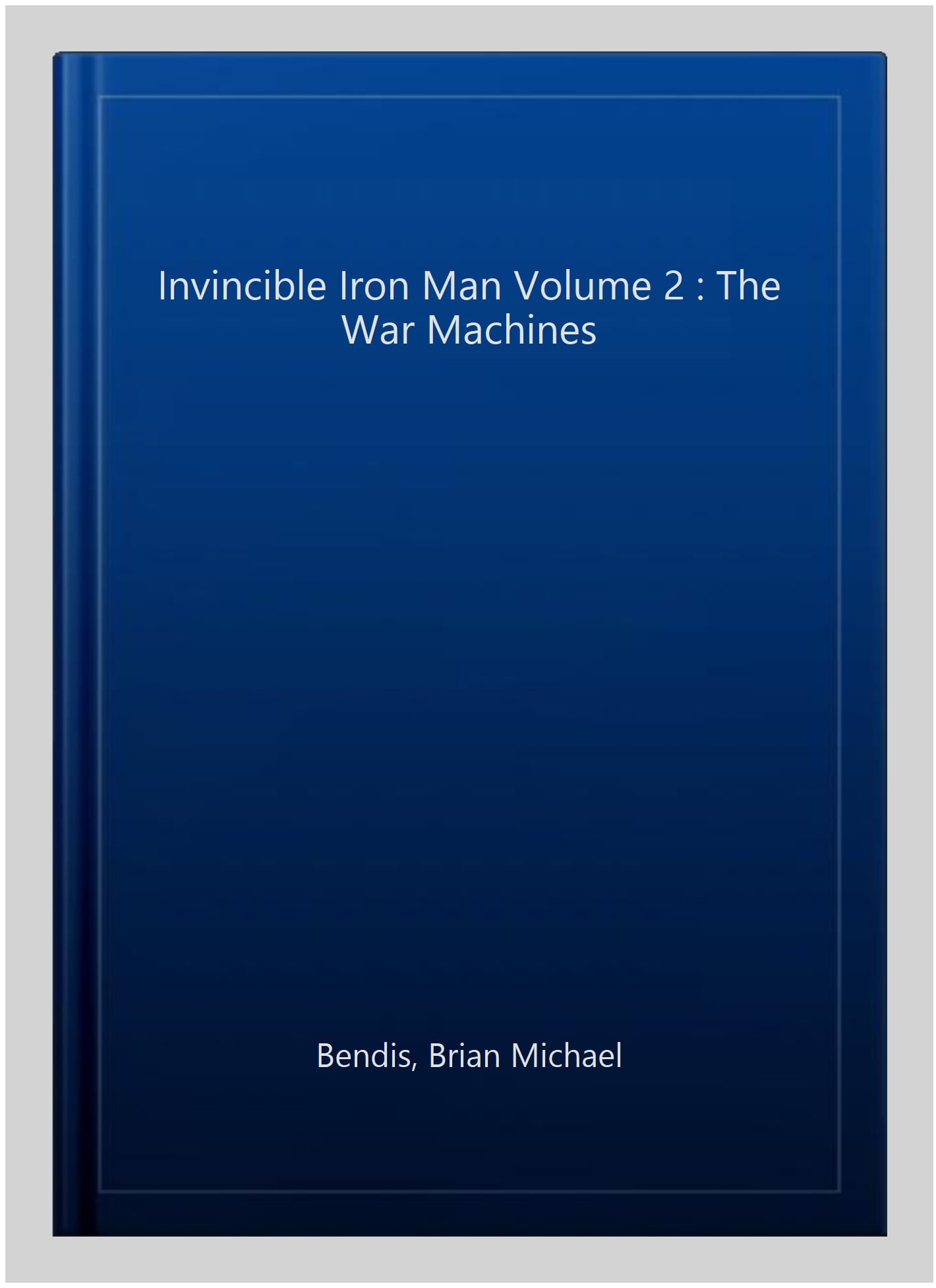 Pre-Owned Invincible Iron Man Volume 2 : The War Machines - Walmart.com
