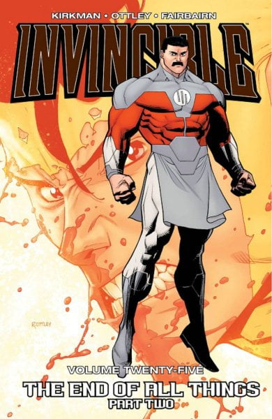 Invincible Volume 25: The End of All Things Part 2 (Paperback ...
