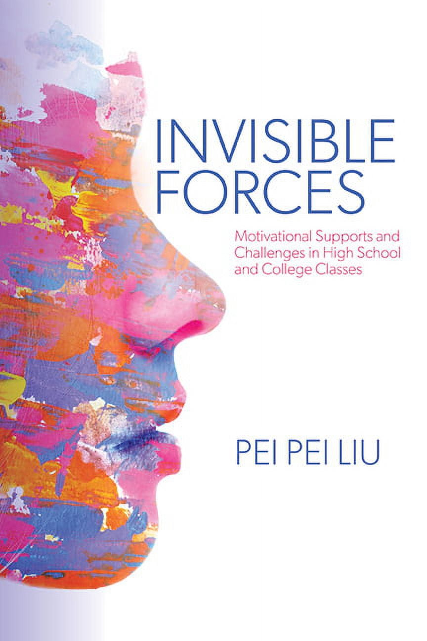Invisible Forces: Motivational Supports and Challenges in High School ...