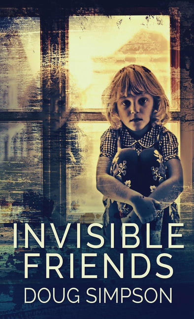 Invisible Friends, (Hardcover) - Walmart.com