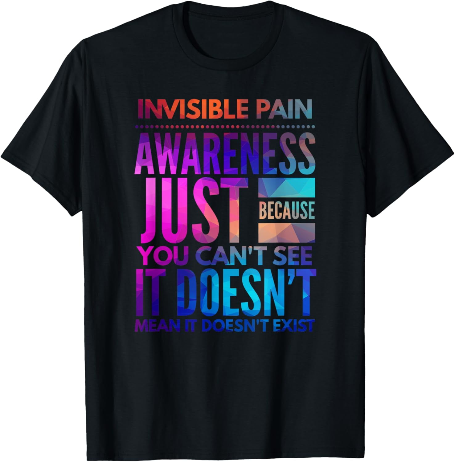 Invisible Pain Awareness - Fibromyalgia ChronicFatigue T-Shirt ...