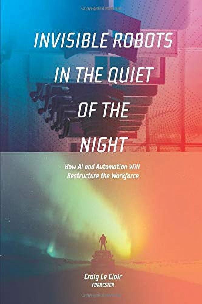 Pre-Owned Invisible Robots in the Quiet of the Night: How AI and ...