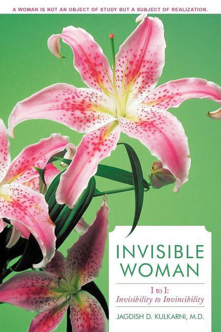 Invisible Woman : I to I: Invisibility to Invincibility - Walmart.com