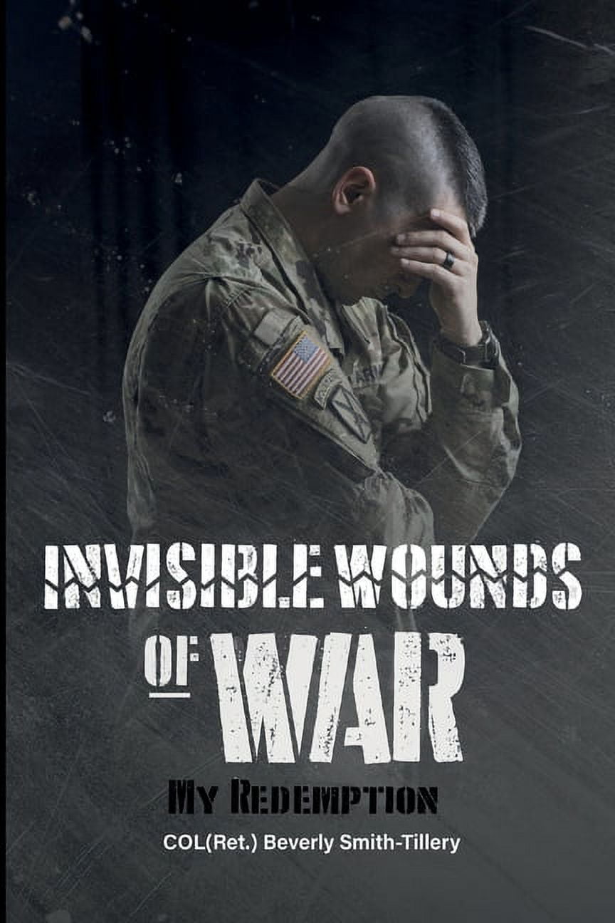 Invisible Wounds of War: My Redemption, (Paperback) - Walmart.com