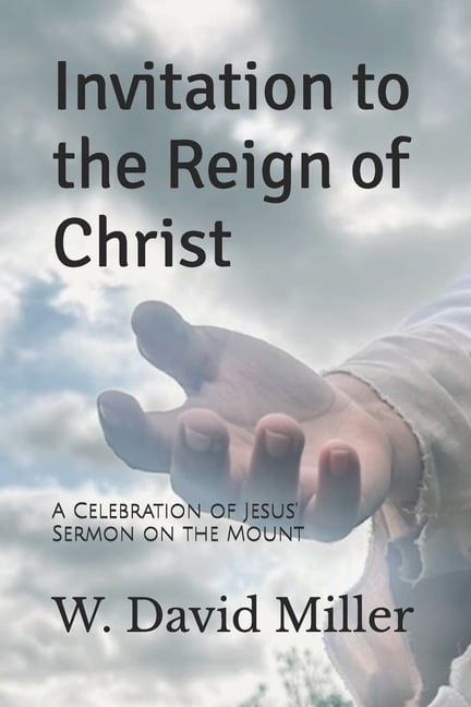 Invitation to the Reign of Christ: A Celebration of Jesus' Sermon on ...