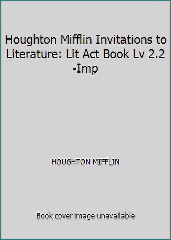 Pre-Owned Invitations to Literature, Literature Activity Book Level 2.2: Houghton Mifflin ...