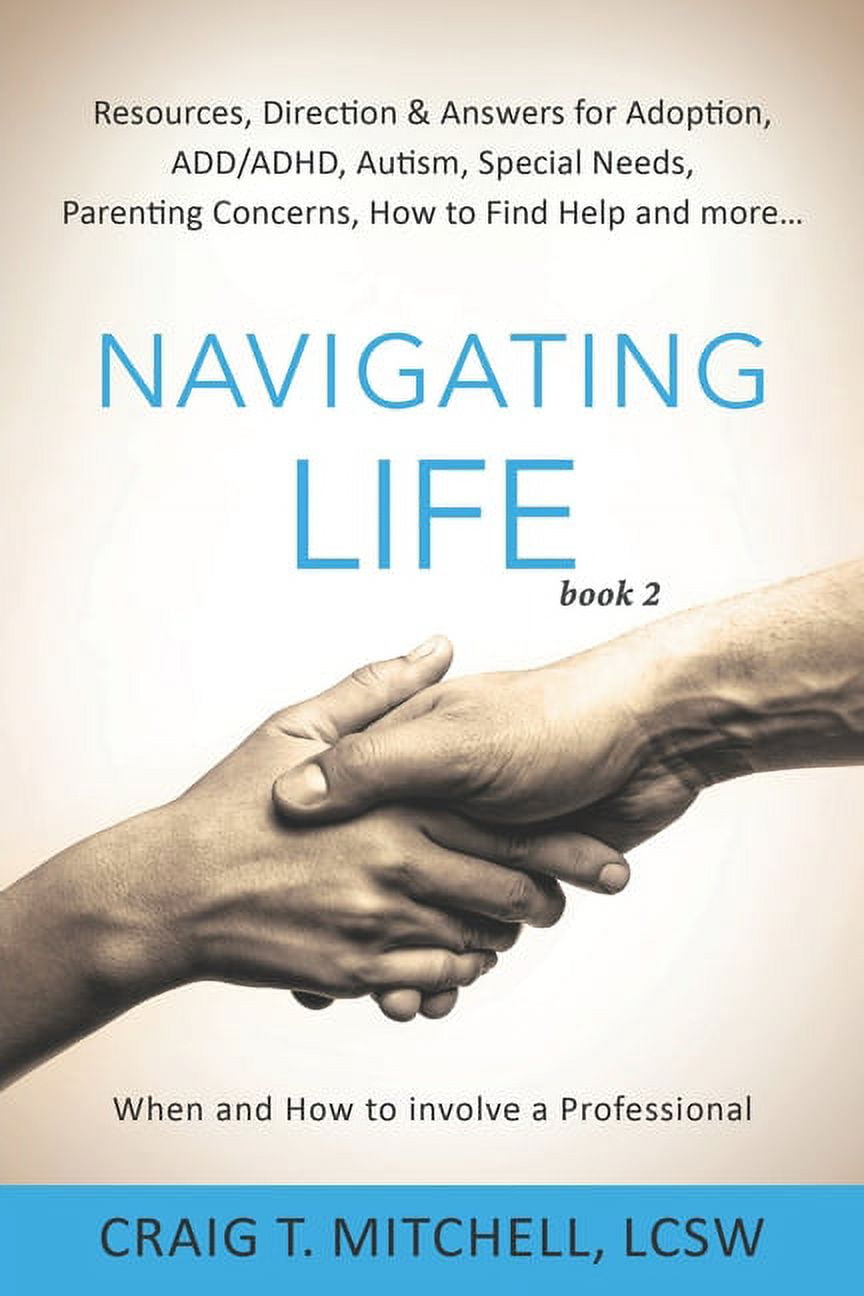 How and When to Involve a Professional: Navigating Life (book 2 ...