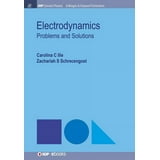 Iop Concise Physics: Electrodynamics: Problems and Solutions (Paperback) - Walmart.com
