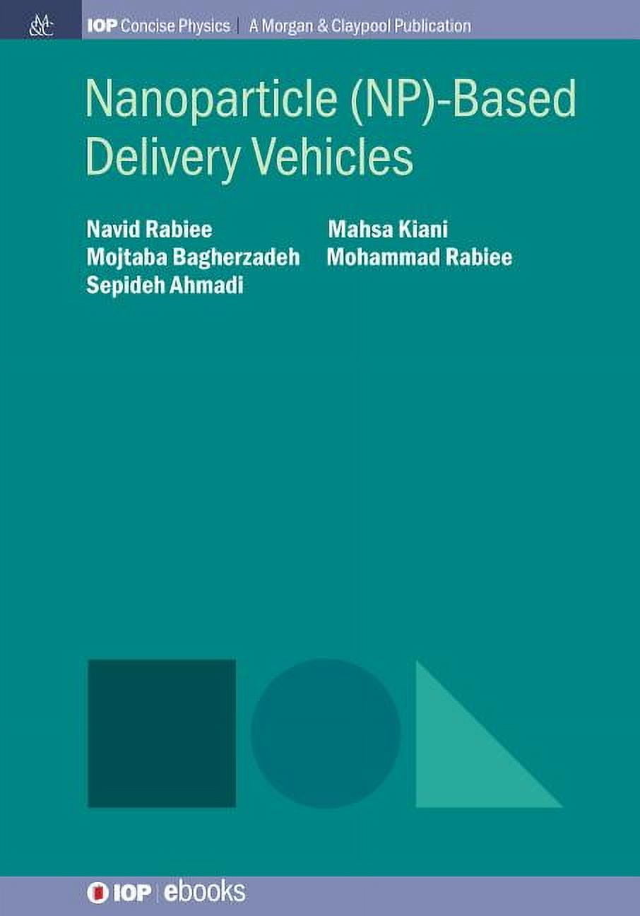 Iop Concise Physics: Nanoparticle (NP)-Based Delivery Vehicles ...