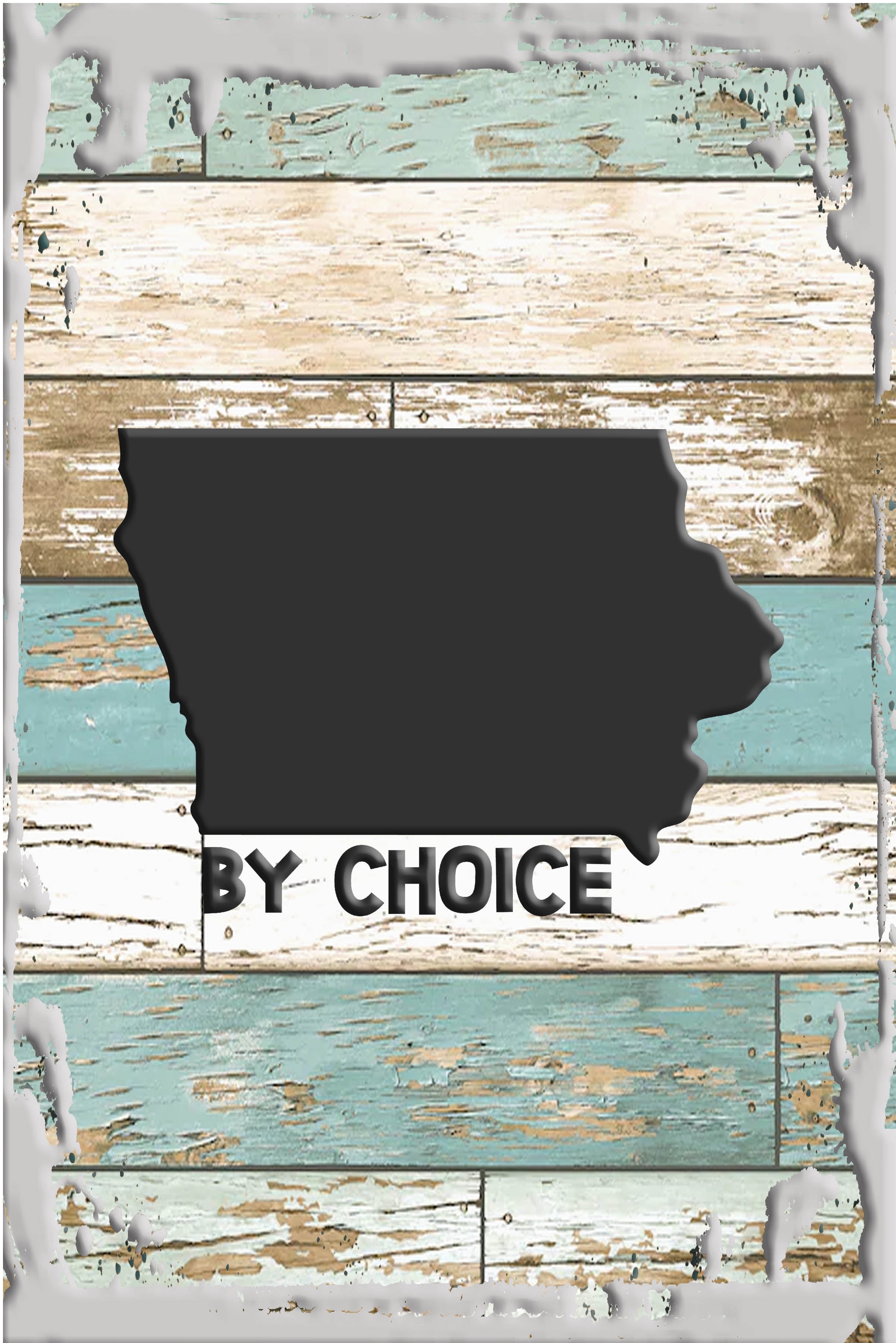 Iowa by choice state map home hometown White Wall Art Decor Funny Gift ...