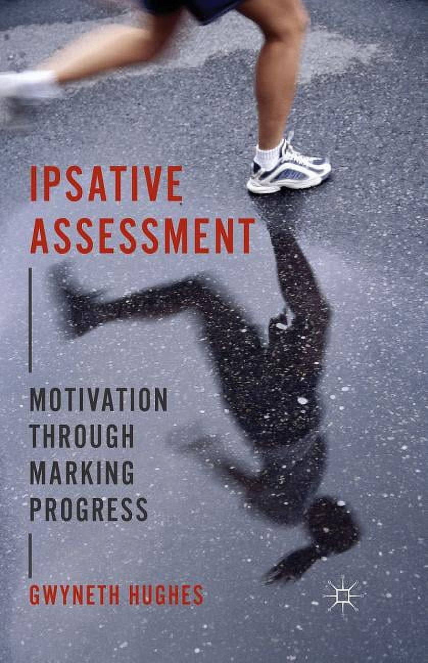 Ipsative Assessment: Motivation Through Marking Progress (Paperback ...
