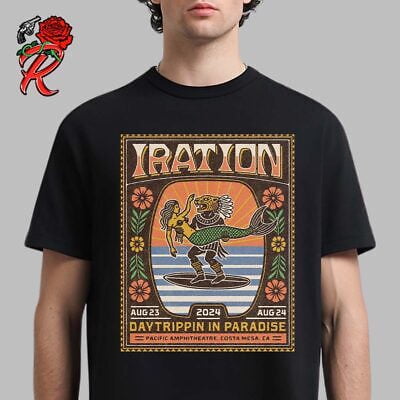 Iration Daytrippin In Paradise Poster For Pacific Amphitheatre T-Shirt ...
