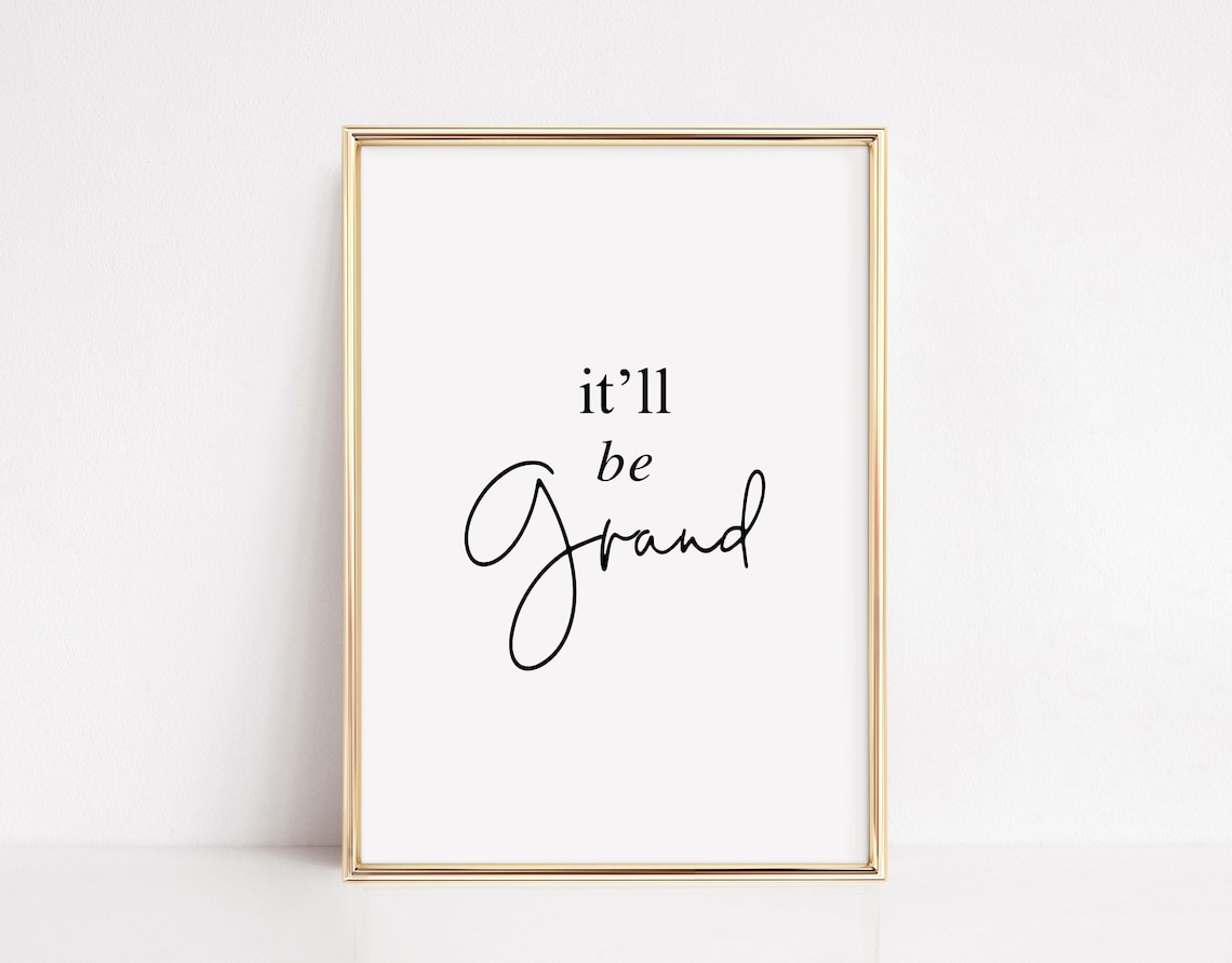 Ireland Poster, Irish Posters, Irish Wall Art, It'Ll Be Grand Irish ...