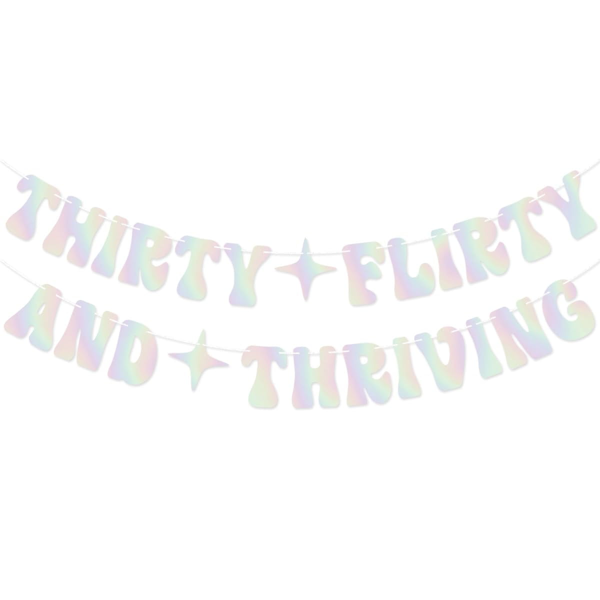 Iridescent Thirty FlirtyTRDN And Thriving Banner Talk Thirty to Me ...