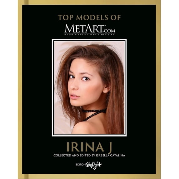 Irina J: Top Models of Metart.com, (Hardcover) - Walmart.com