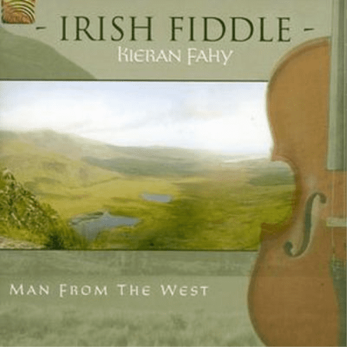 Irish Fiddle: Man from the West Kieran Fahy (CD) - Walmart.com