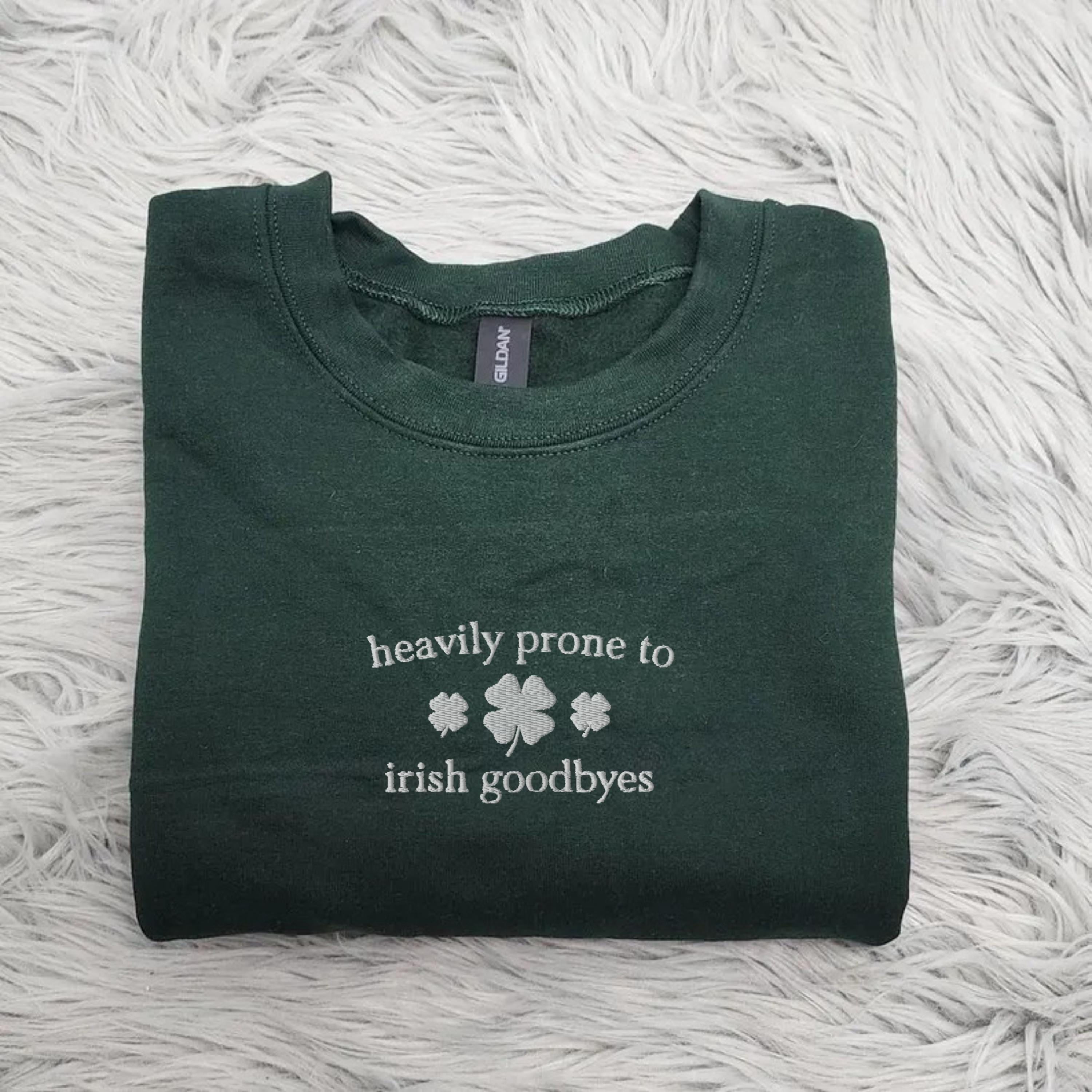 Irish Goodbye Embroidered Sweatshirt, Irish Goodbye Sweatshirt, St ...