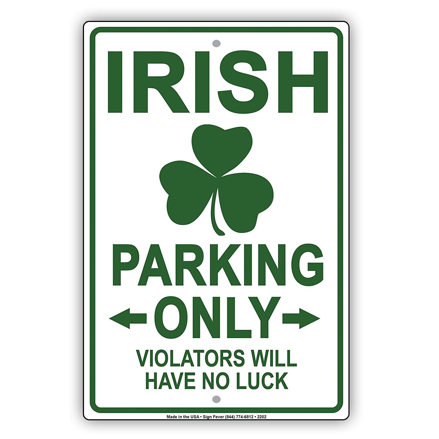 Irish Parking Only Violators Will Have No Luck With Graphic Hilarious ...