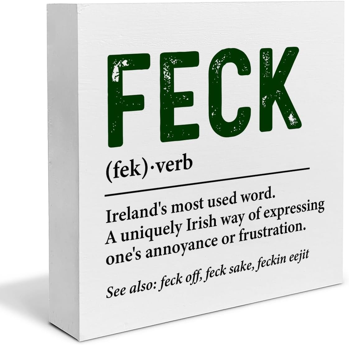 Irish Signs St. Patricks Day Decor - Feck Wood Box Sign St Patricks Day ...