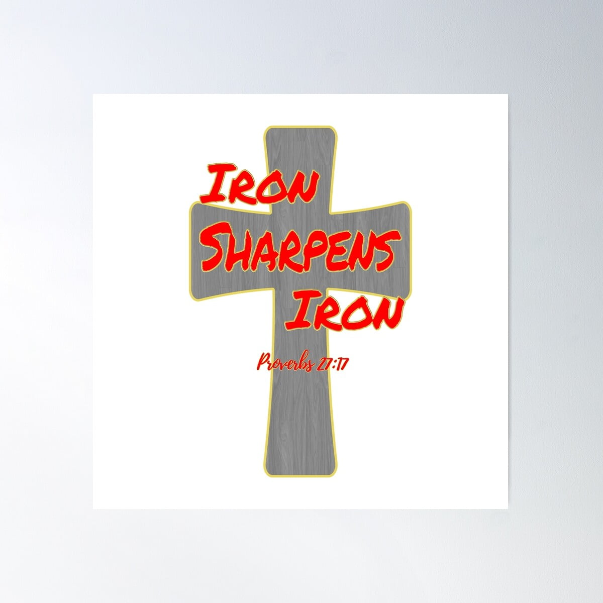 Iron Sharpens Iron Bible Verse (Proverbs 27:17) Poster Wall Art, Modern ...