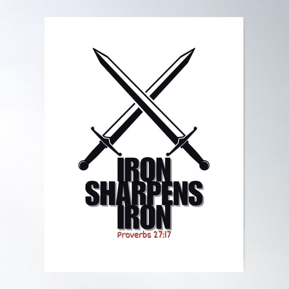 Iron Sharpens Iron Poster Wall Art, Modern Wall Decor For Living Room ...