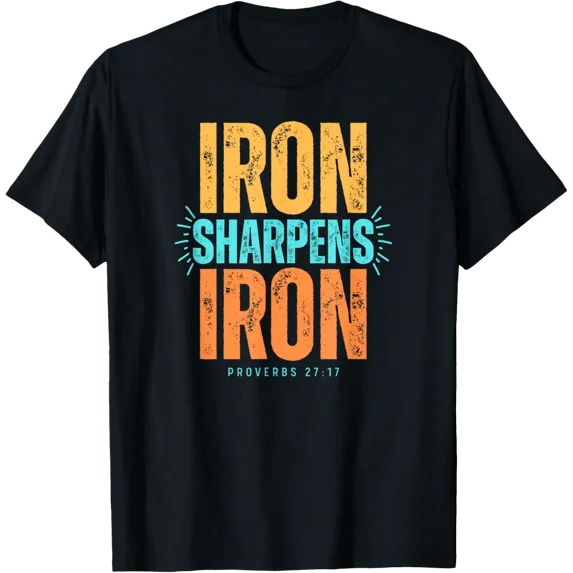 Iron Sharpens Proverbs Faith Unisex T-Shirt - Walmart.com
