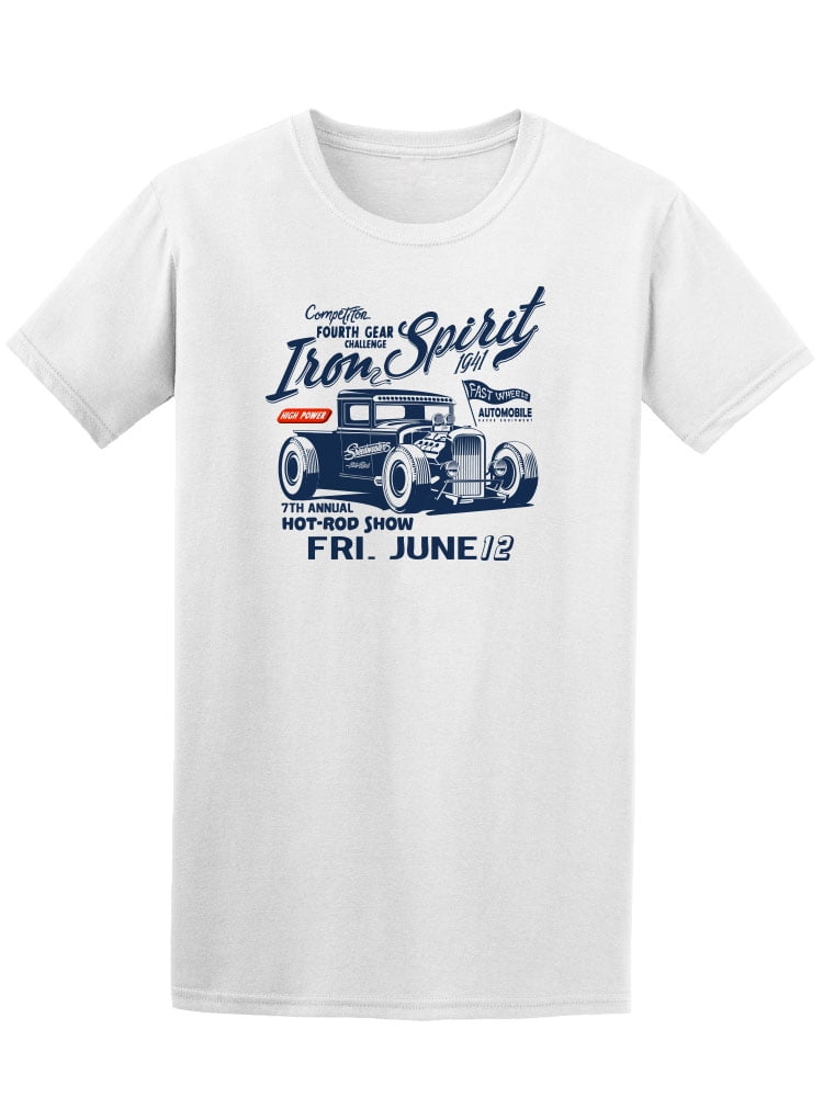 Iron Spirit Hot Rod Show T-Shirt Men -Image by Shutterstock, Male Large ...