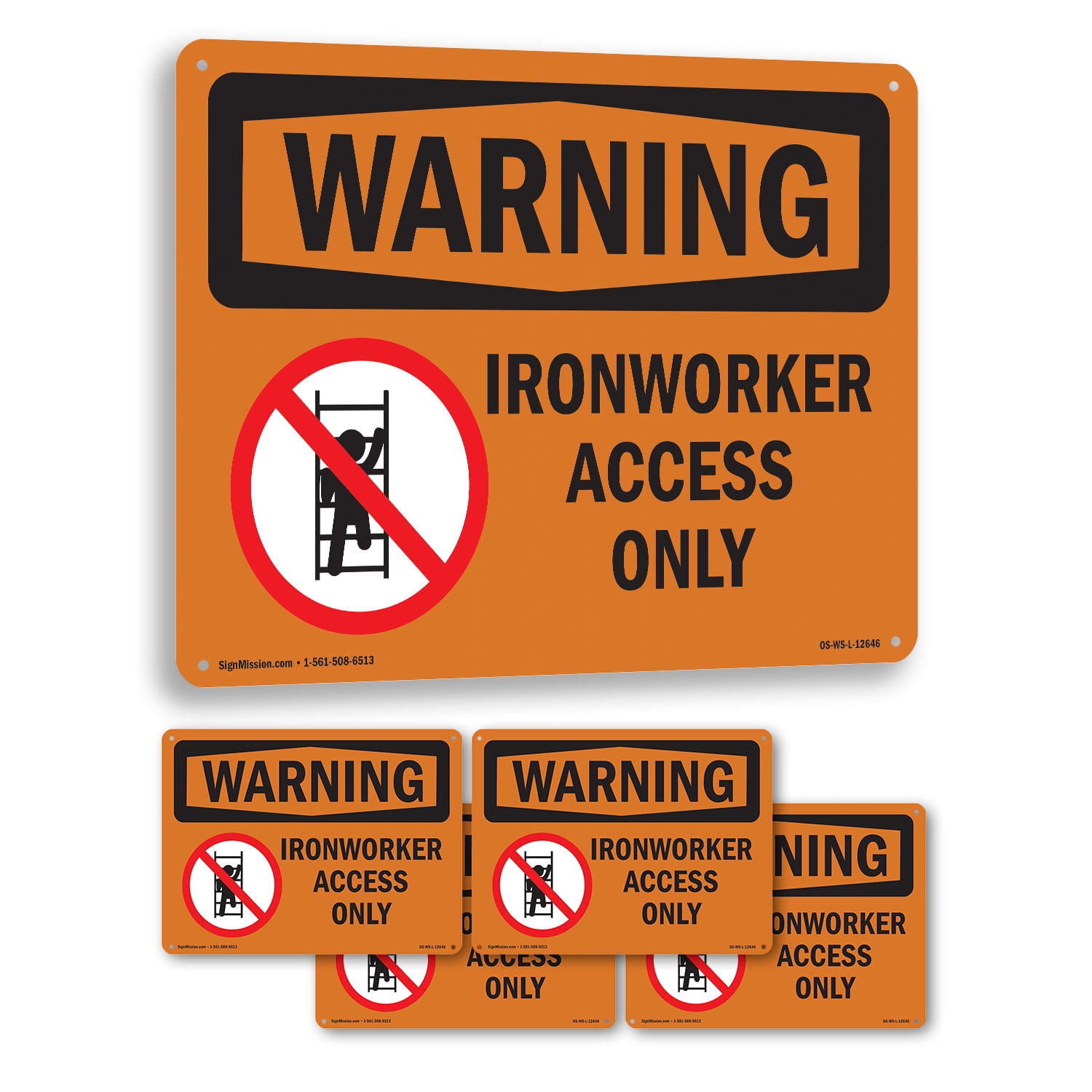 Ironworker Access Only With Symbol OSHA WARNING Aluminum Sign 24 Inch x ...