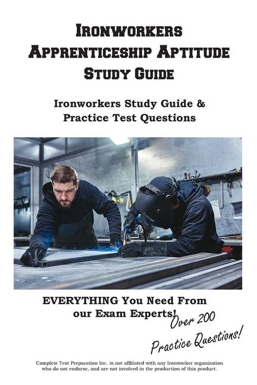 Ironworkers Apprenticeship Aptitude Study Guide (Paperback) - Walmart.com