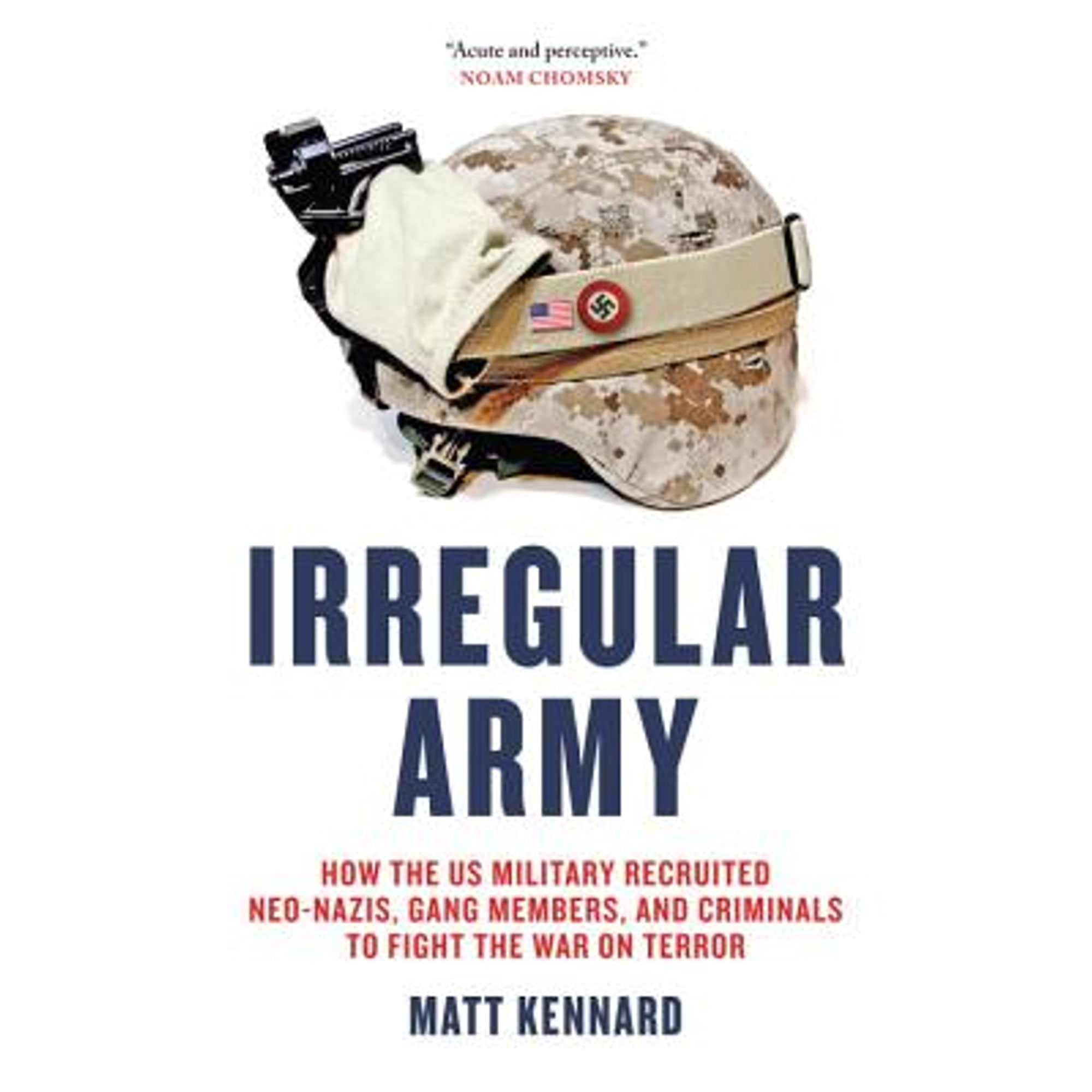 Pre-Owned Irregular Army : How the US Military Recruited Neo-Nazis ...